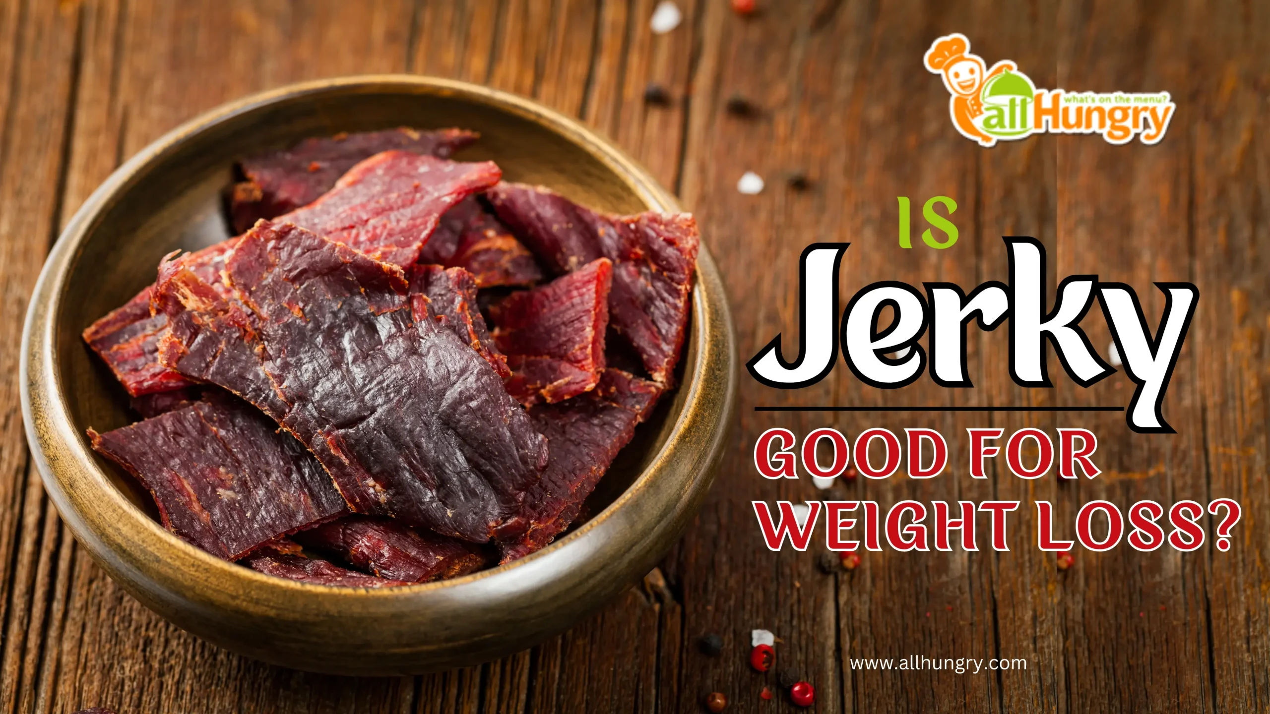 Is Jerky Good For Weight Loss?